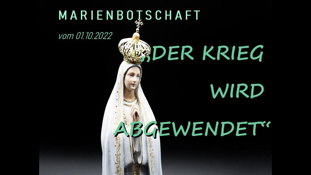 #48 - Botschaft der Jungfrau Maria - "Der Krieg wird abgewendet ...