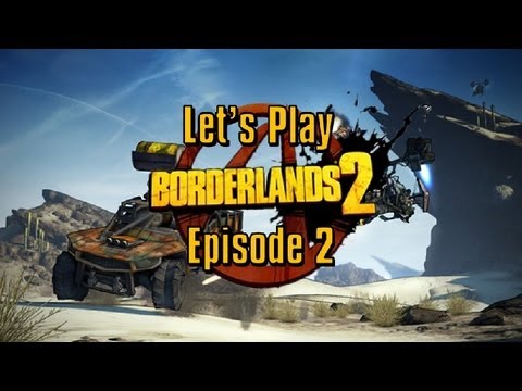 Let's Play Borderlands 2: Episode 2 - Gunzerking Mayhem! - YouTube