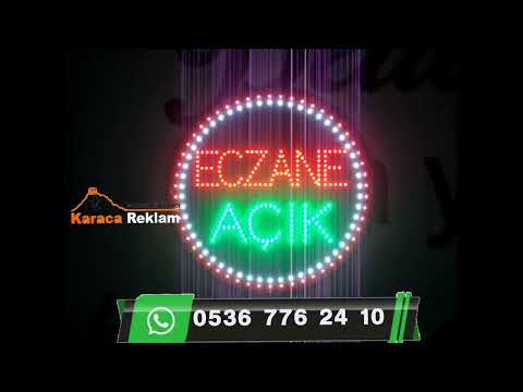 Eczane açık yazısı kapı tabelası LED tabela