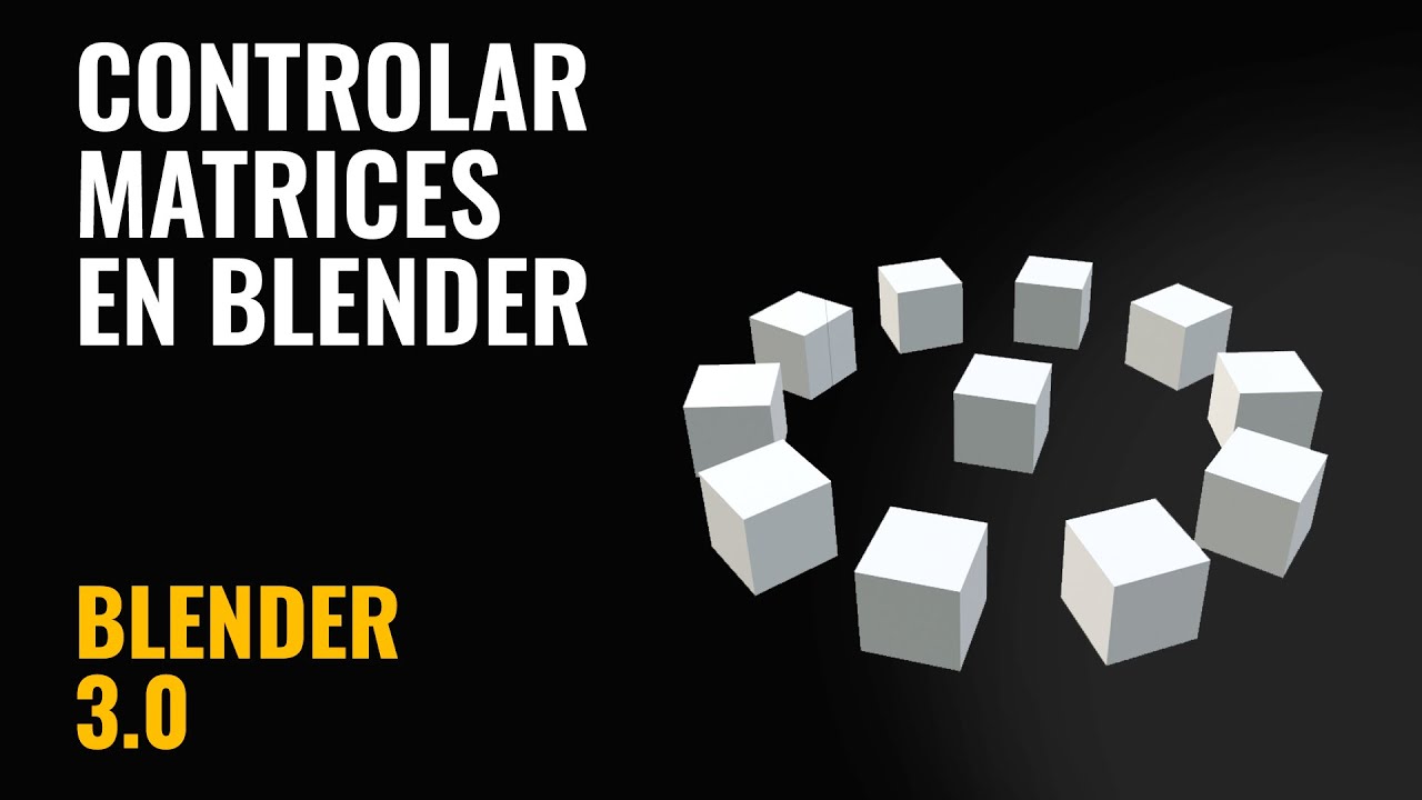 Controlar matrices en Blender - Blender en 5 min #04 - YouTube