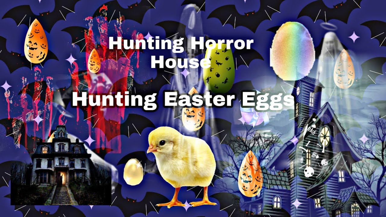Hunting Easter Egg / Hunting Horror House - YouTube