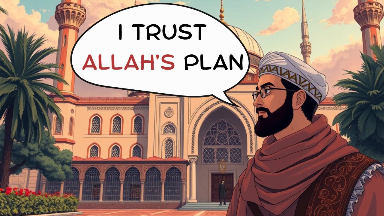 WHY YOU SHOULD TRUST ALLAH'S PLAN FOR YOU - YouTube