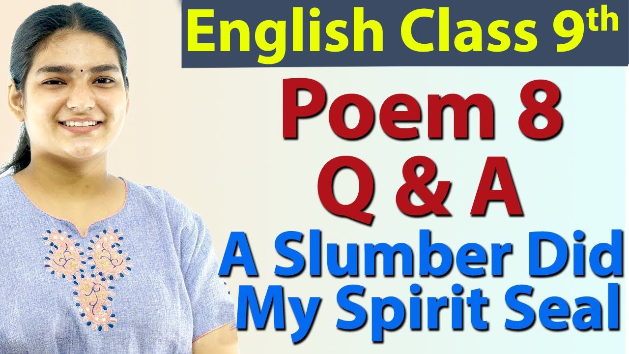 Q & A, Chapter 8 - Beehive - A Slumber Did My Spirit Seal [Poem ...