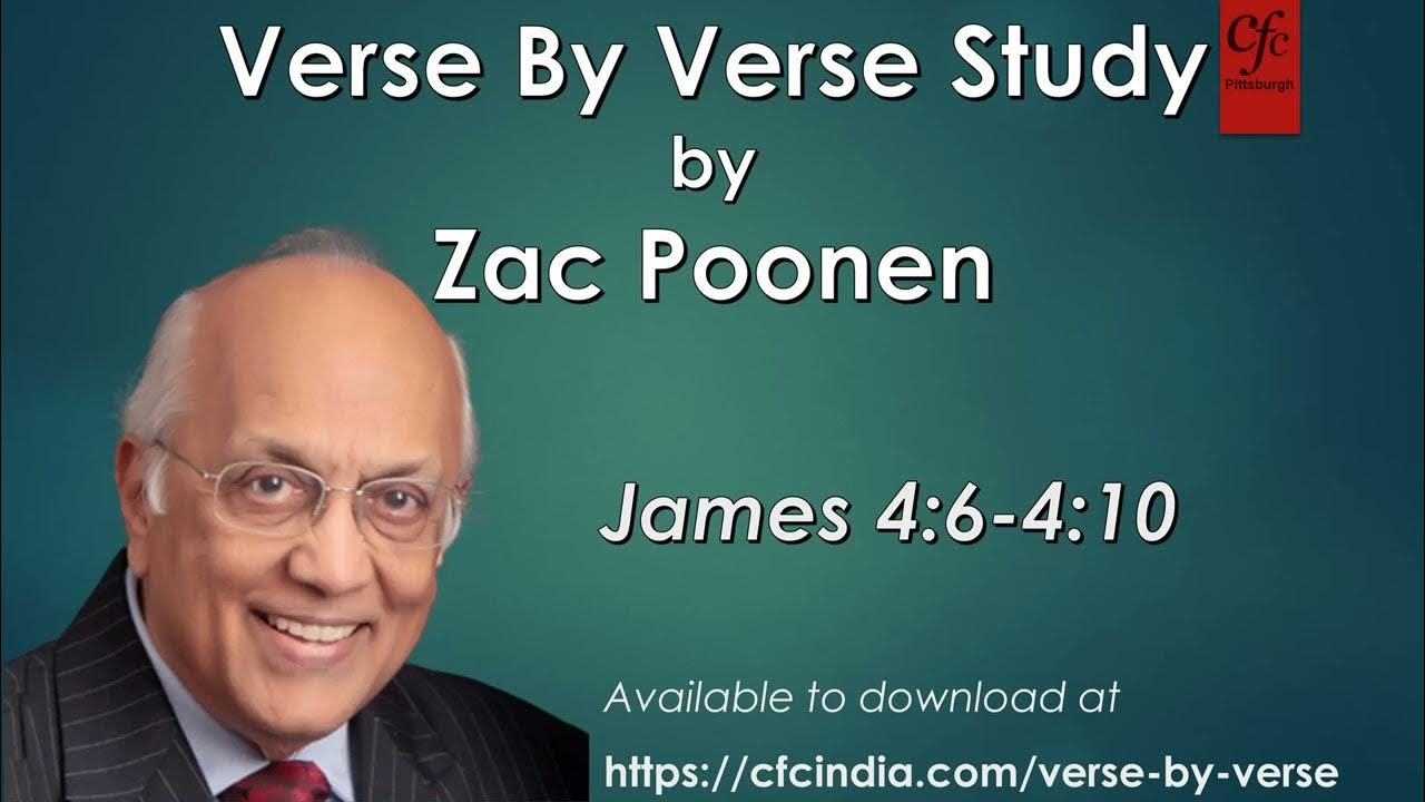 25 James 4 6 To 4 10 Zac Poonen Verse By Verse Study YouTube 25-james-4-6-to-4-10-zac-poonen-verse-by-verse-study-youtube