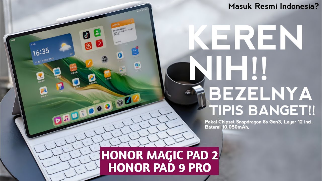 HONOR MAGIC PAD 2 DAN HONOR PAD 9 PRO RESMI RILIS!! - Spesifikasi ...