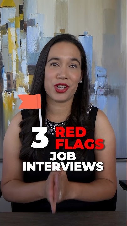 3 Red Flags 🚩 to Avoid at Job Interviews - YouTube