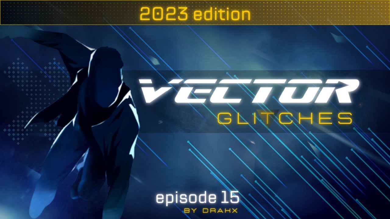 Vector glitches [2023] Episode 15 - YouTube