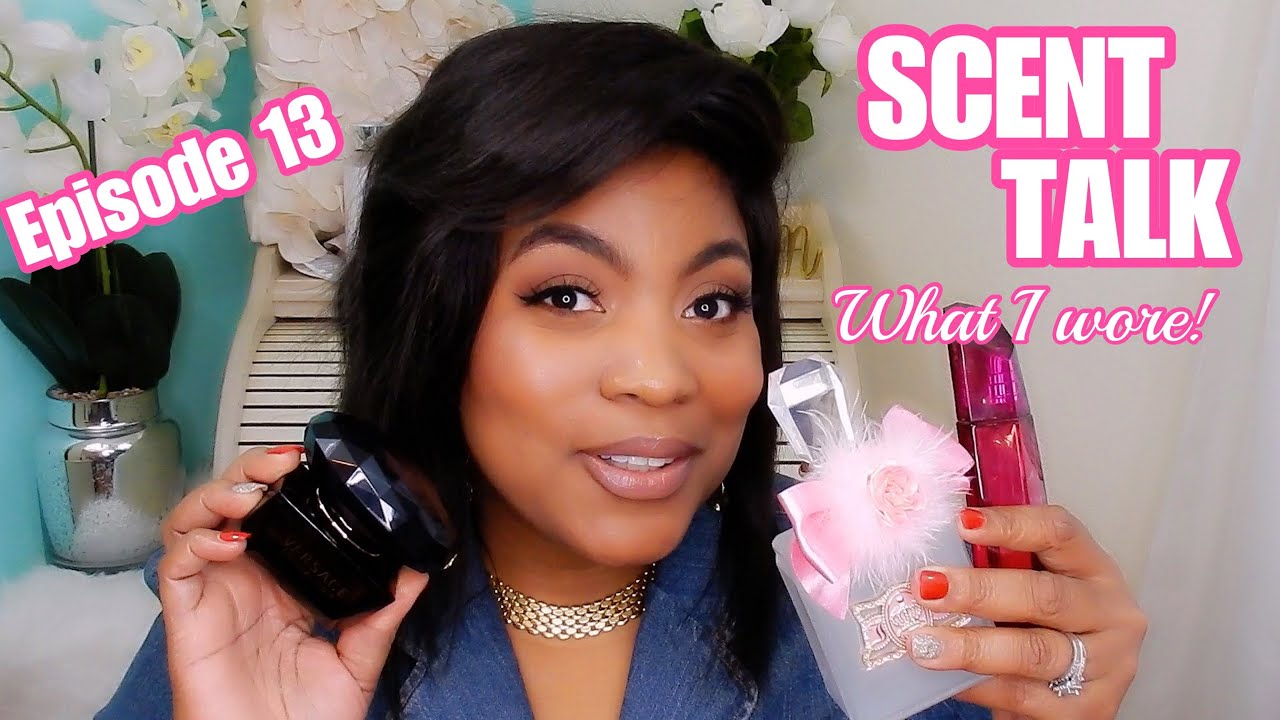 Best Perfumes for Women: SCENT TALK #13 - YouTube