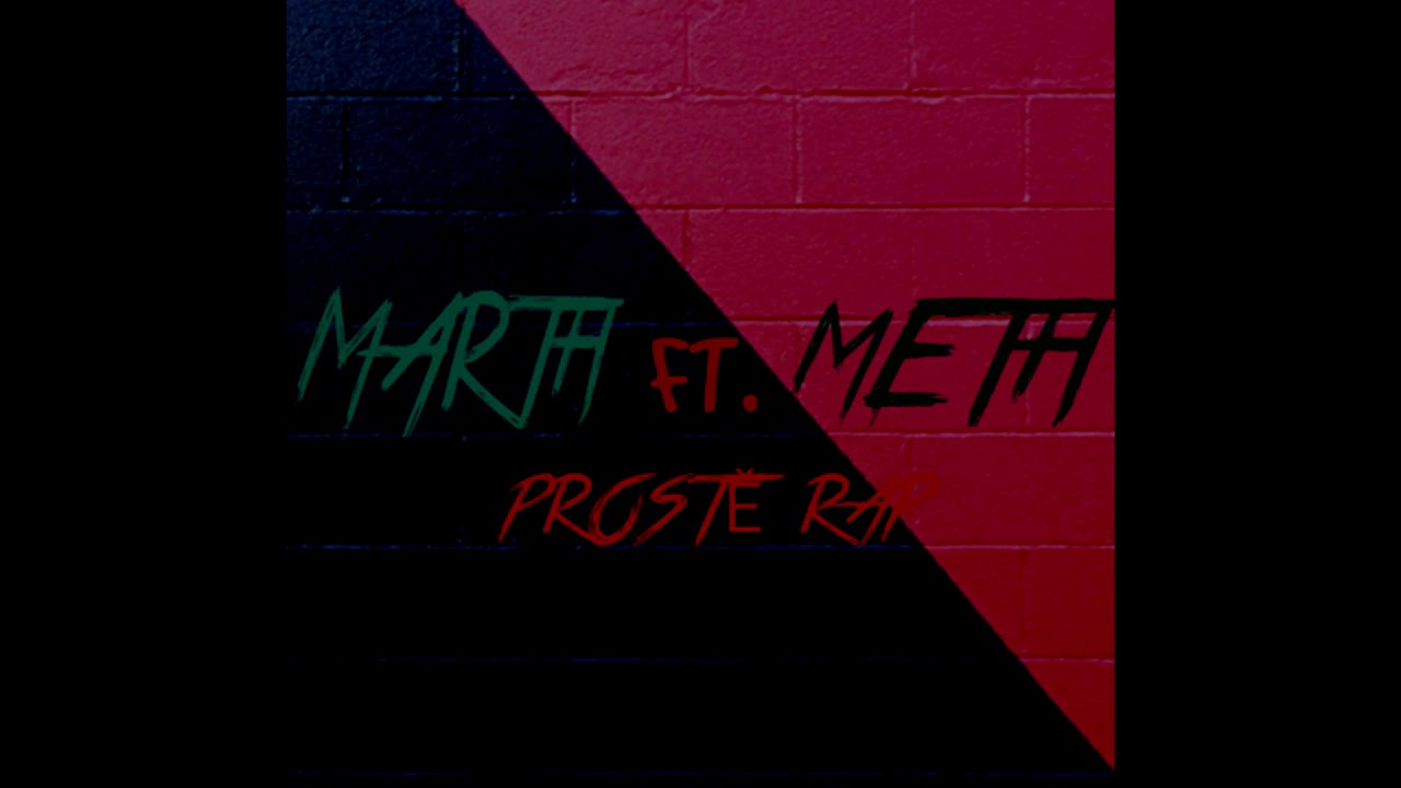 MARTH - PROSTĚ RAP ft. METH - YouTube Music