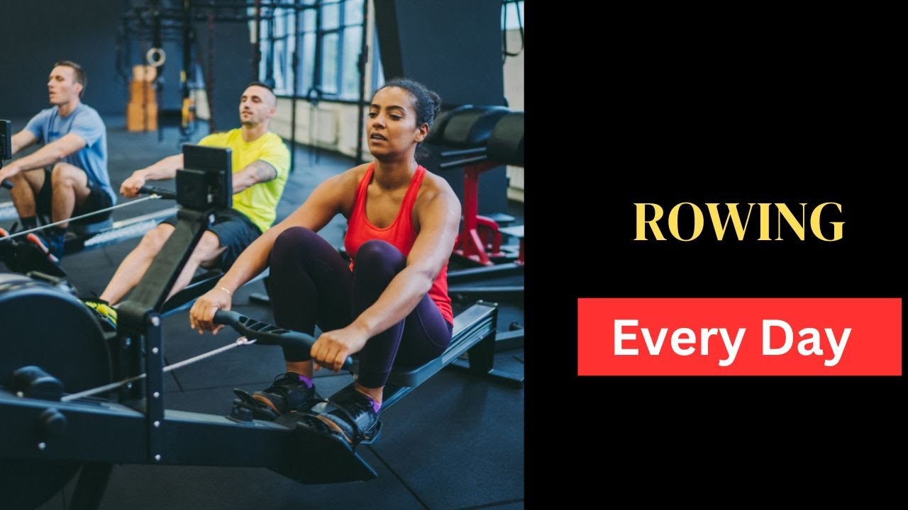 30-Day Rowing Challenge: Transform Your Body in a Month (Science-Backed ...