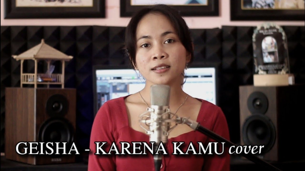Geisha - Karena kamu cover by Emi - YouTube