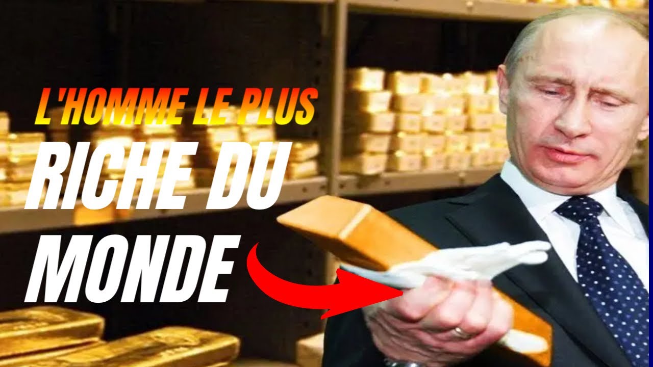 Vladmir Poutine est-il l’homme le plus riche du monde ? - YouTube
