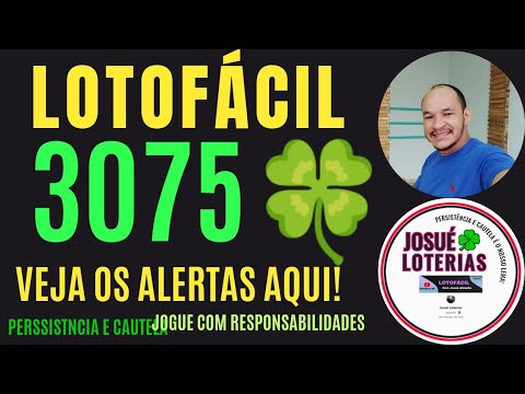 LOTOFACIL 3075, VEJA OS ALERTAS ATUALIZADO AQUI E BOA SORTE! - YouTube