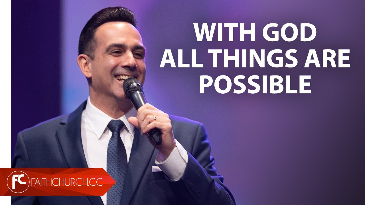With God All Things Are Possible | Pastor Frank Santora - YouTube