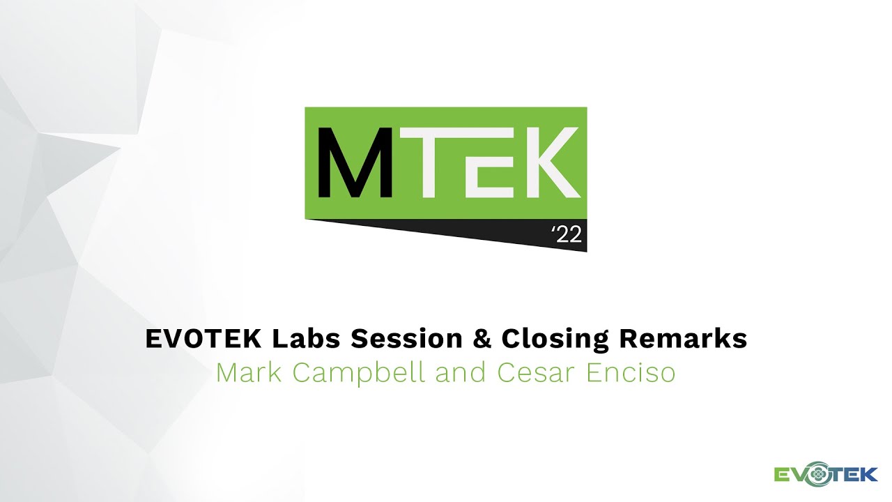 EVOTEK Labs Presentation & Closing Remarks - YouTube