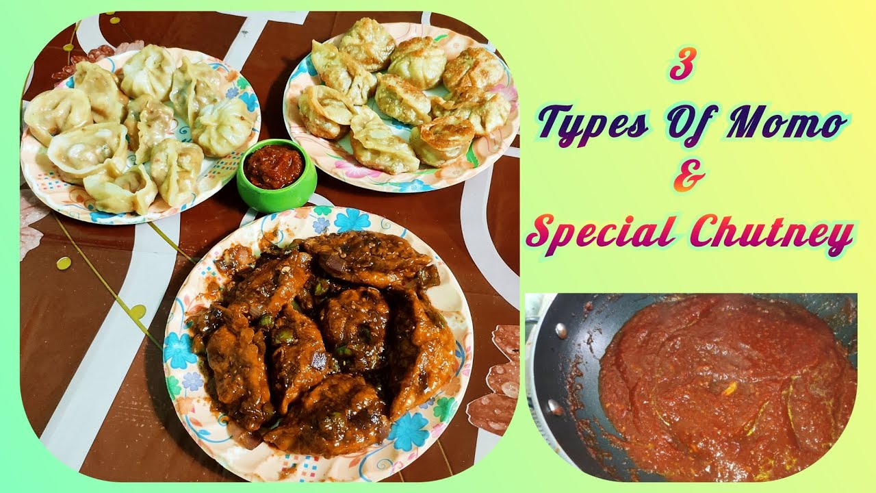 3 Types Of Momo & Special Chutney 🥟😋🥳🤤 || Recipe || GUPTA's Gallery ...