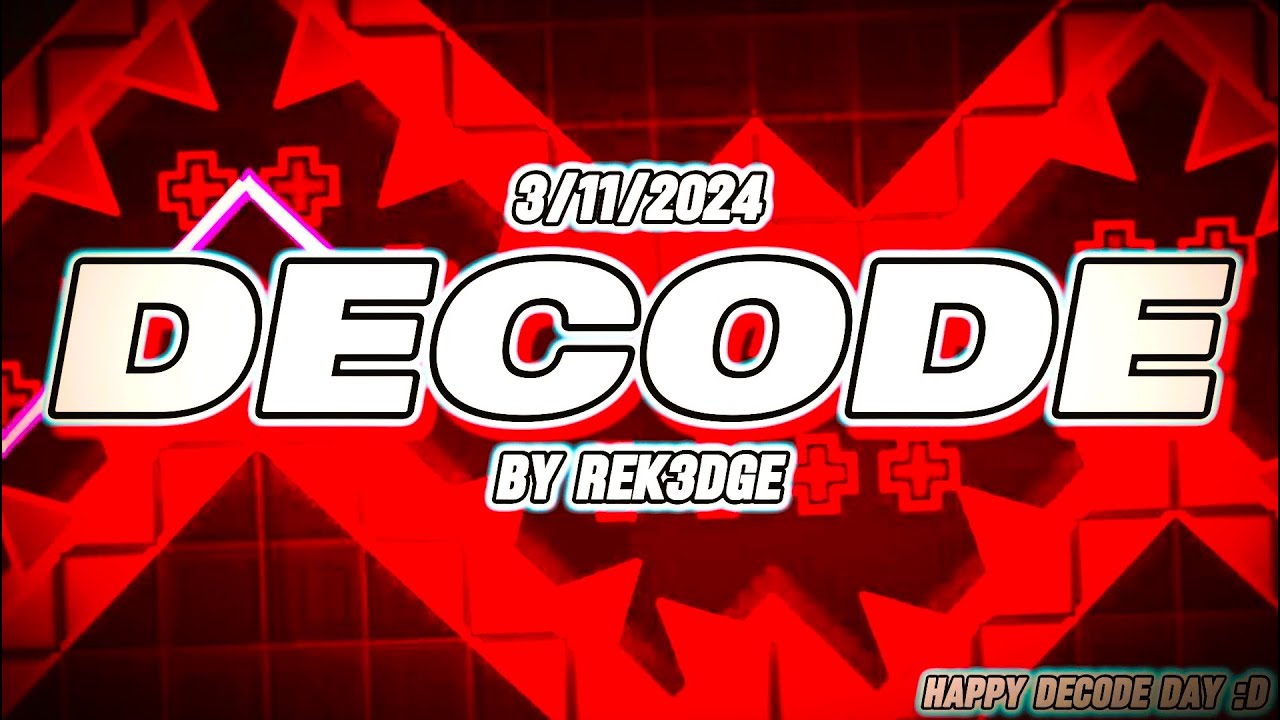 HAPPY DECODE DAY! | DeCode by Rek3dge - YouTube
