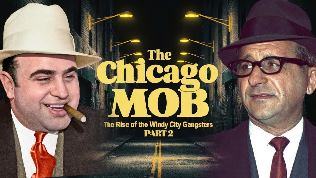 The Chicago Mob: The Rise of the Windy City Gangsters. Documentary ...