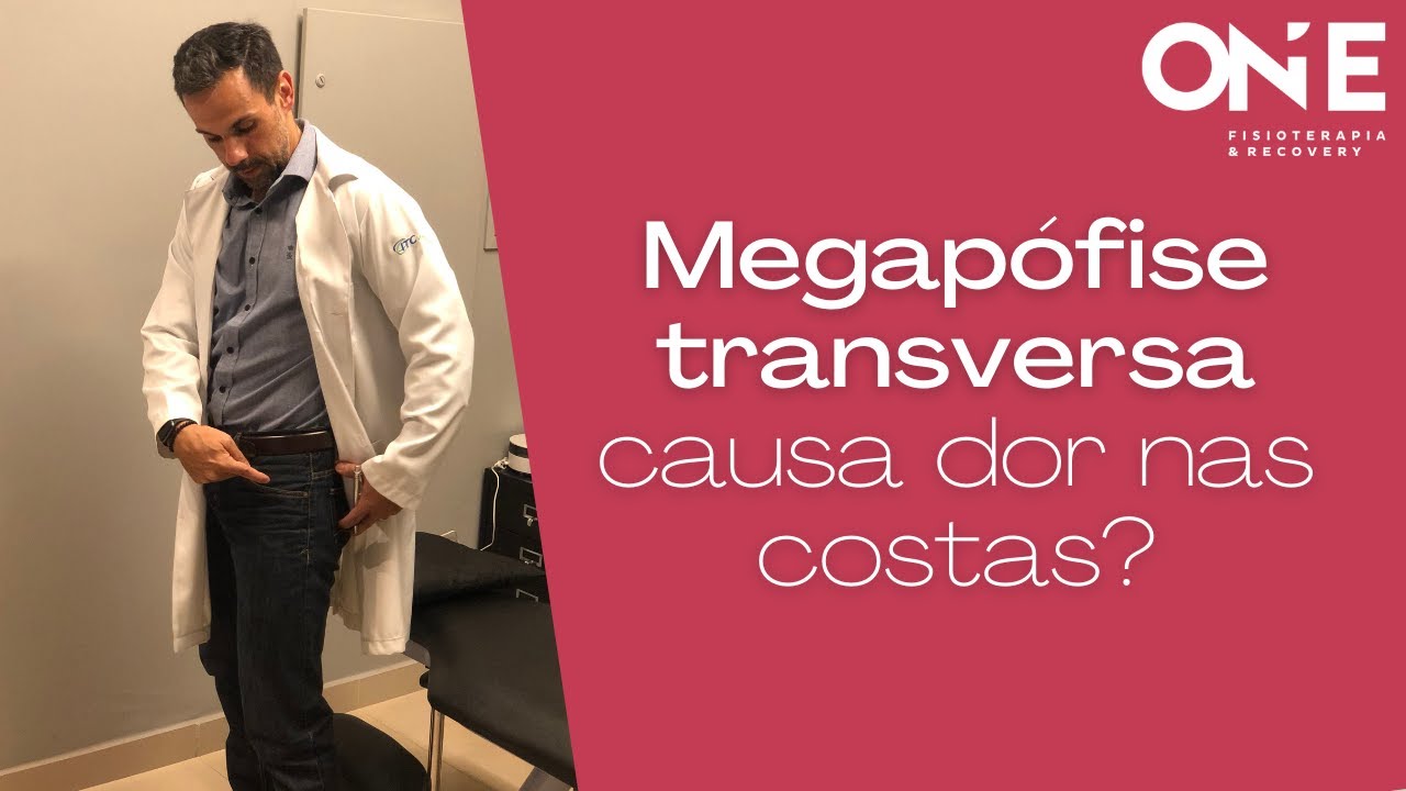 Dor nas costas devido Megapófise transversa. Já ouviu falar? - YouTube