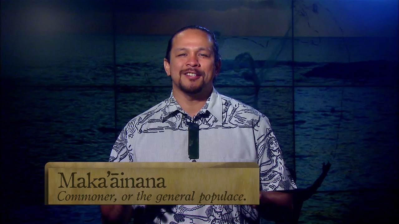 Hawaiian Word of the Day - Makaainana - YouTube