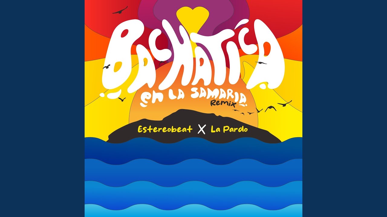 Bachatica En La Samaria (Remix) - YouTube Music