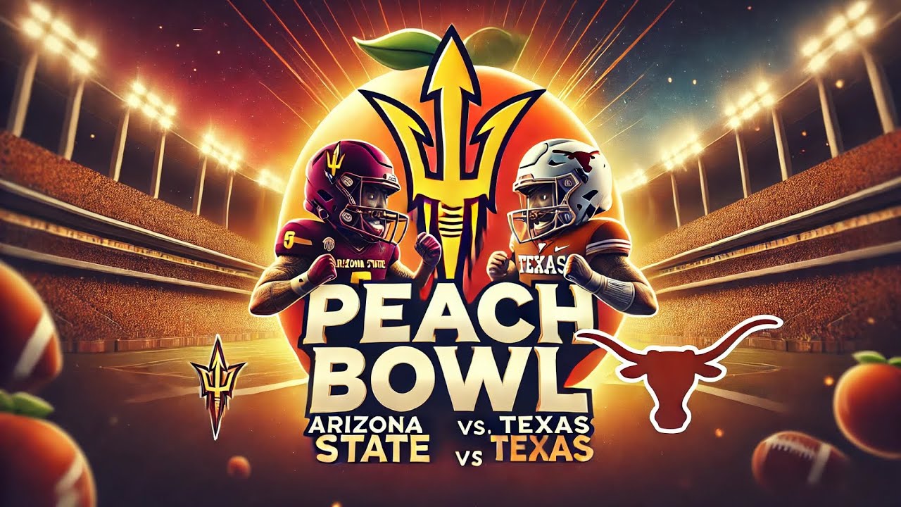 Arizona State Sun Devils Vs Texas Longhorns |Chick-Fil-A Peach Bowl ...
