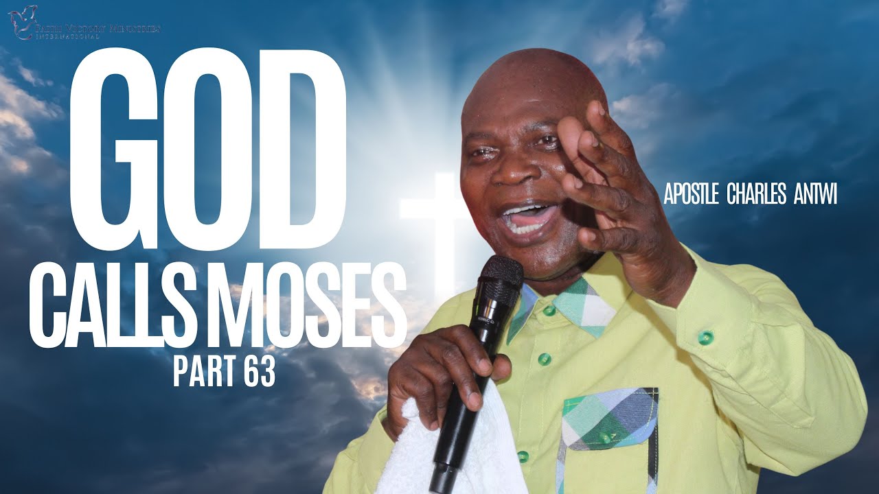 Sunday Worship Service | God Calls Moses _ Part 63 || Apostle Charles ...