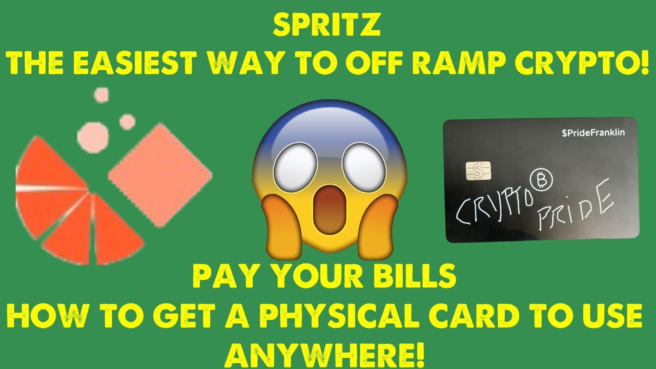 Spritz Finance! Off Ramp Your Crypto! Pay Your Bills With Crypto! Debit ...
