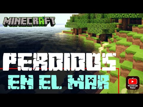Perdidos en el mar #2|Minecraft - YouTube