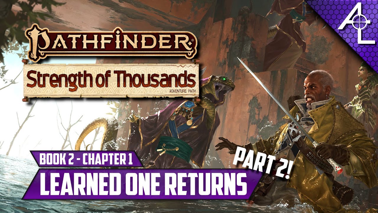 Strength of Thousands - Book 2, Chapter 1 || "The Learned One Returns ...