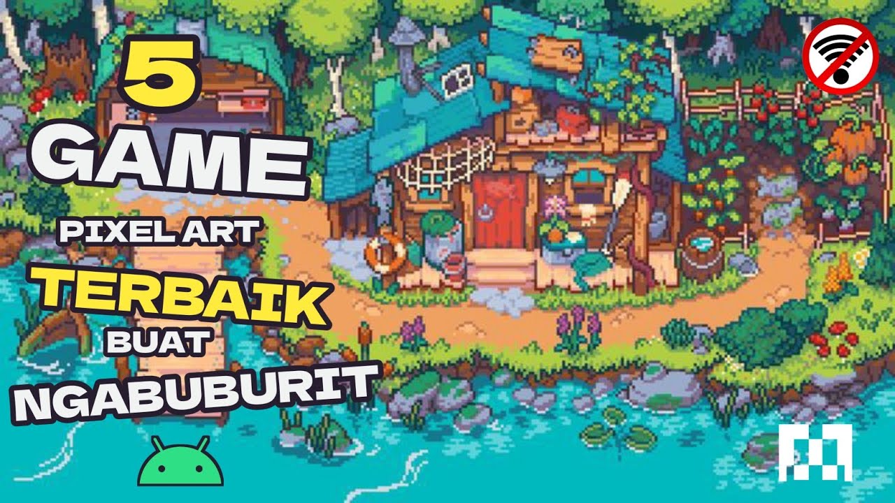 5 GAME PIXEL ART TERBAIK UNTUK NGABUBURIT DI BULAN PUASA - YouTube