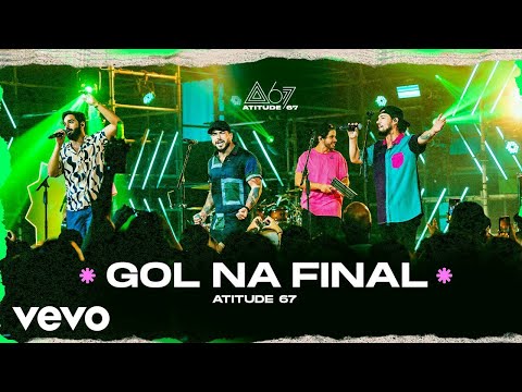 Atitude 67 - Gol Na Final (Ao Vivo No Rio De Janeiro / 2022)