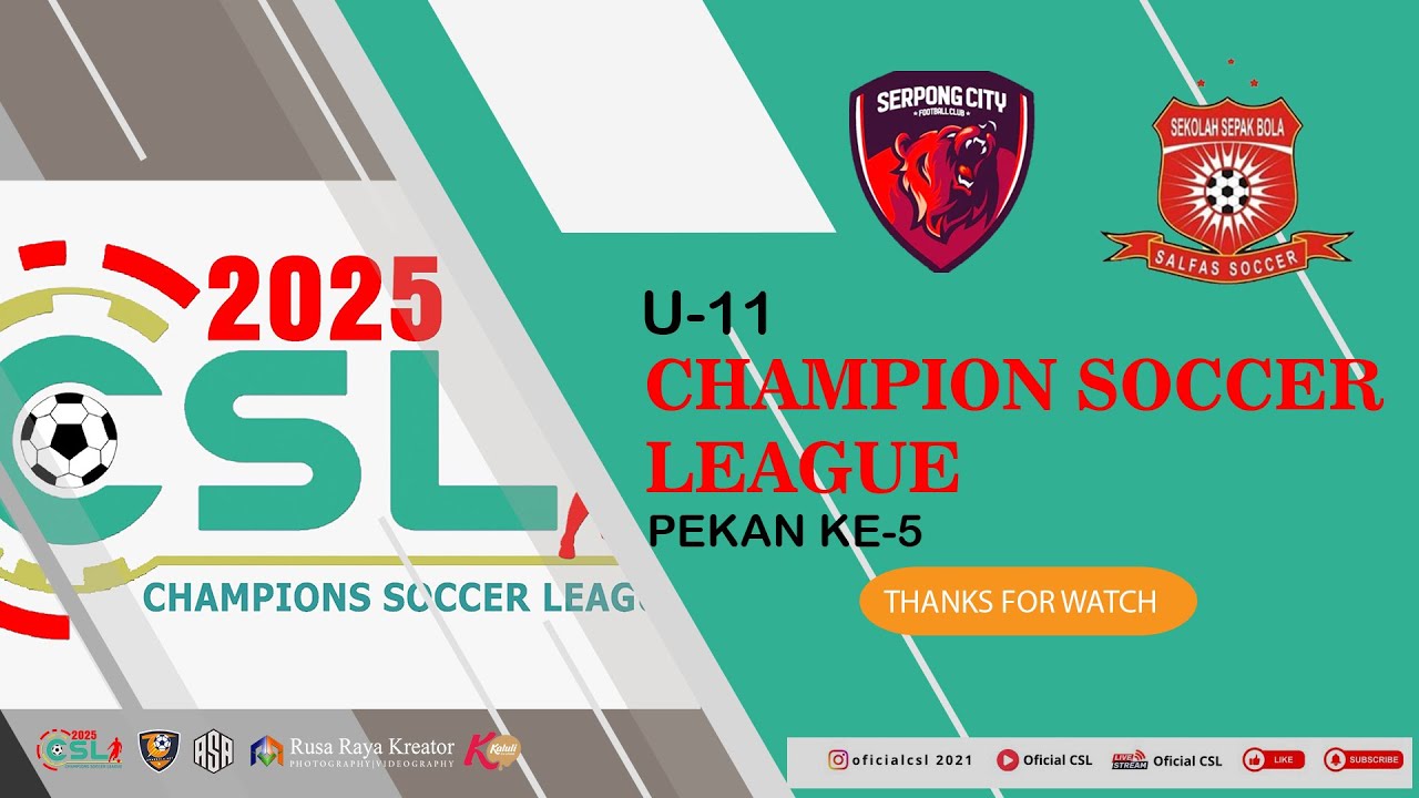 CSL 2025 U-11 WEEK 5 | SERPONG CITY MERAH VS SALFAS SOCCER - YouTube