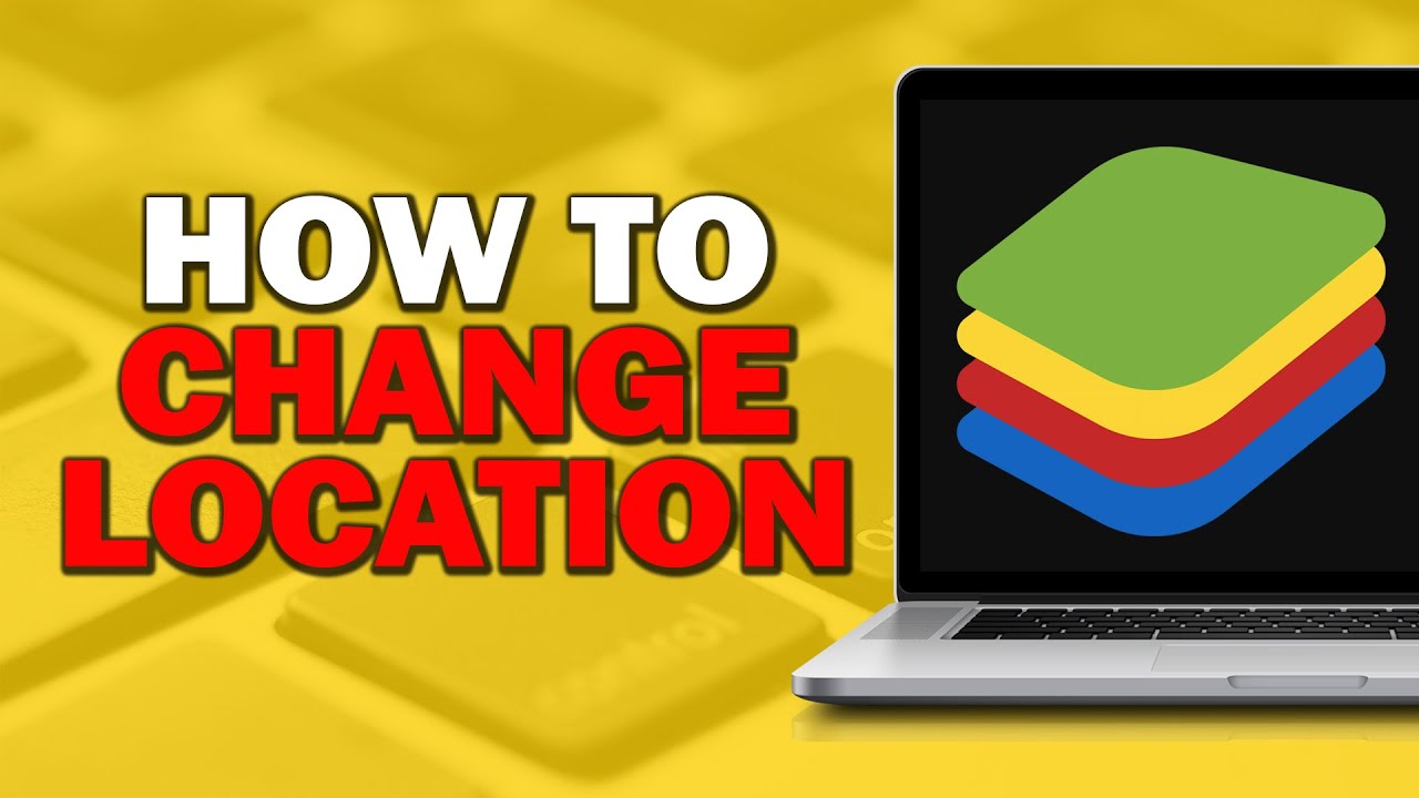 HOW TO CHANGE LOCATION ON BLUESTACKS Quick And Easy YouTube HOW TO CHANGE LOCATION ON BLUESTACKS Quick And Easy YouTube