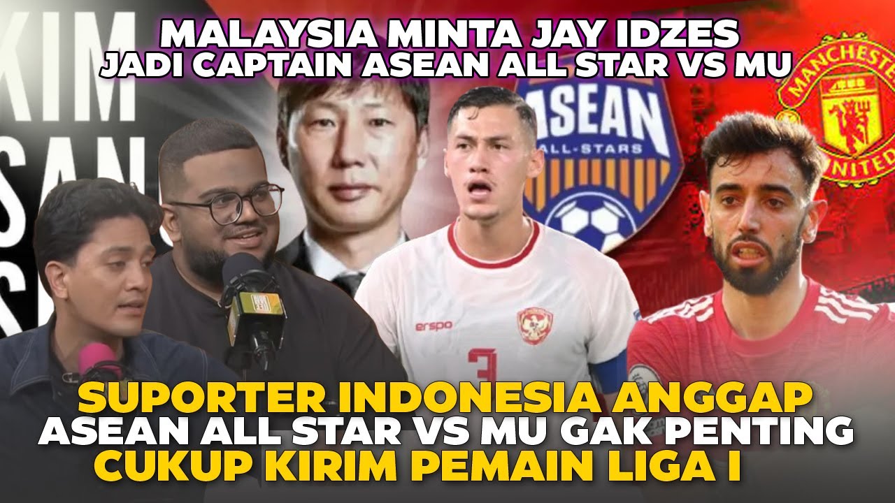 MALAYSIA MINTA JAY IDZES JADI CAPTAIN ALL STAR VS MANCHESTER UTD ...