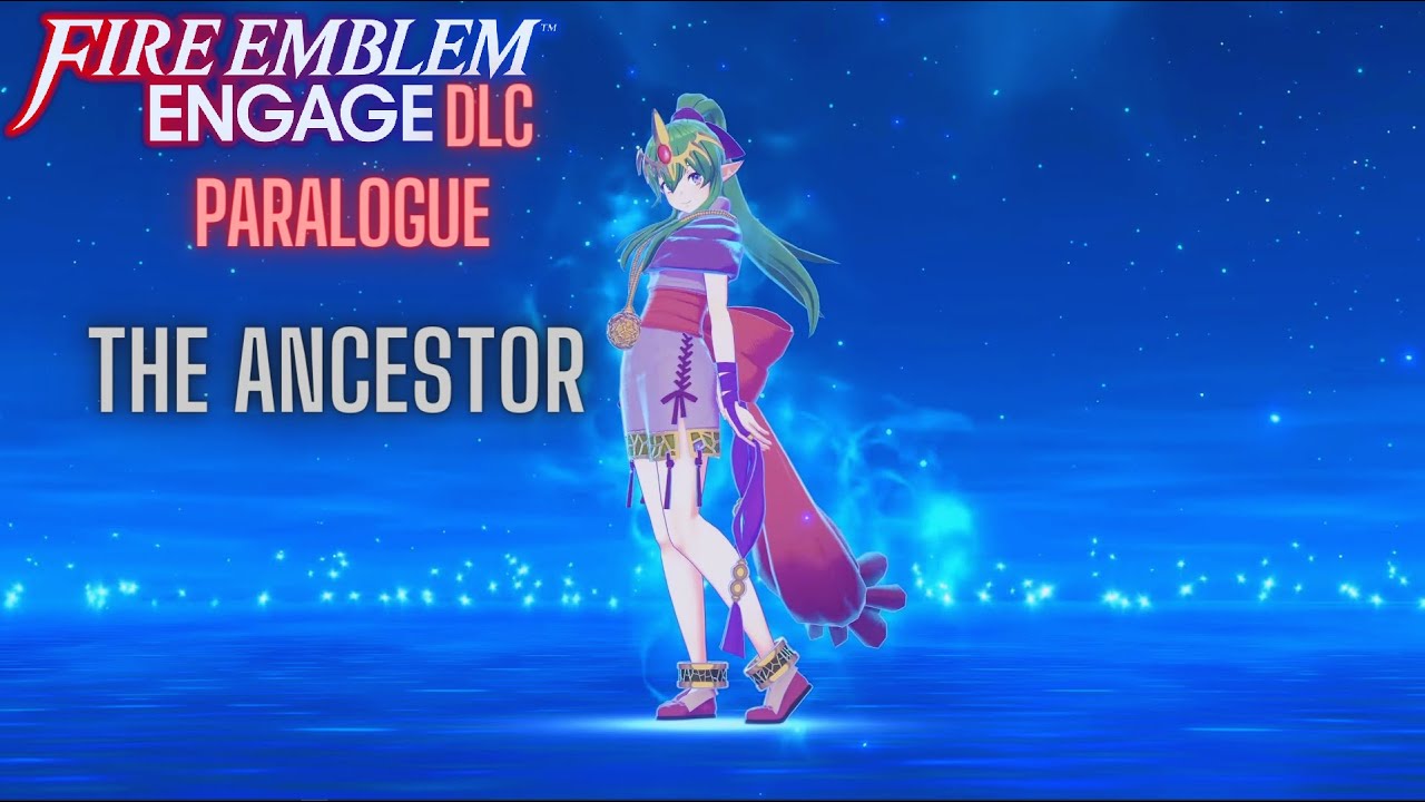 Fire Emblem Engage The Ancestor DLC Paralogue Walkthrough - YouTube