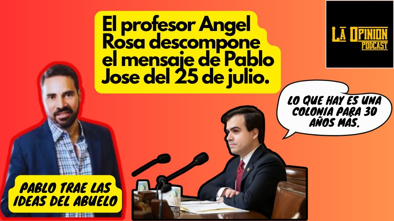 El profesor Angel Rosa descompone el mensaje de Pablo Jose del 25 de ...