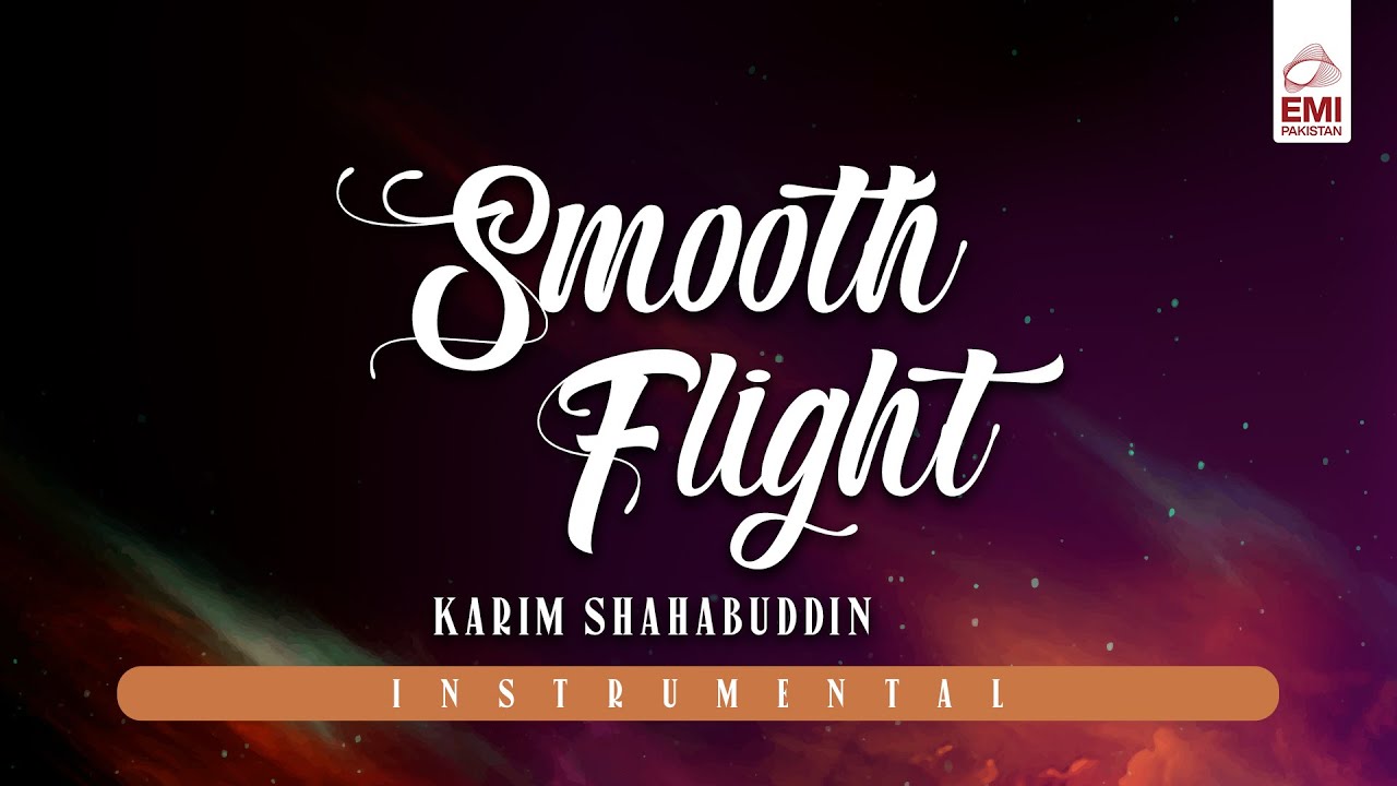 Smooth Flight | @emipakistanfolkofficial - YouTube