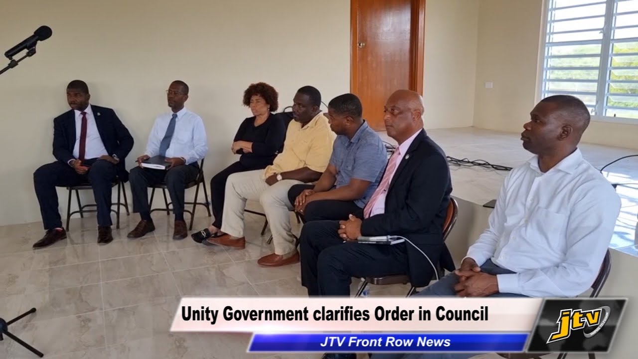 Unity Government clarifies order in Council - YouTube