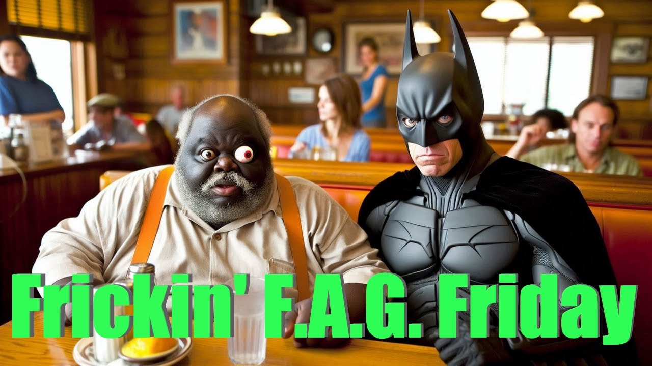 Frickin' F.A.G. Friday 010 - YouTube