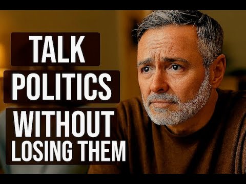 How to Talk Politics With Family or Friends Without Losing Them - YouTube