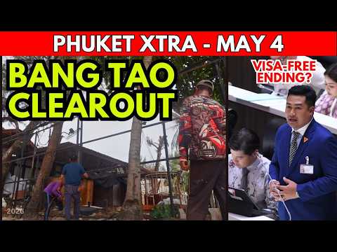 PHUKET CRACKDOWN: Bang Tao Beach Cleared, Call to End Visa-Free Entry, Skywalk Probe ||Thailand News
