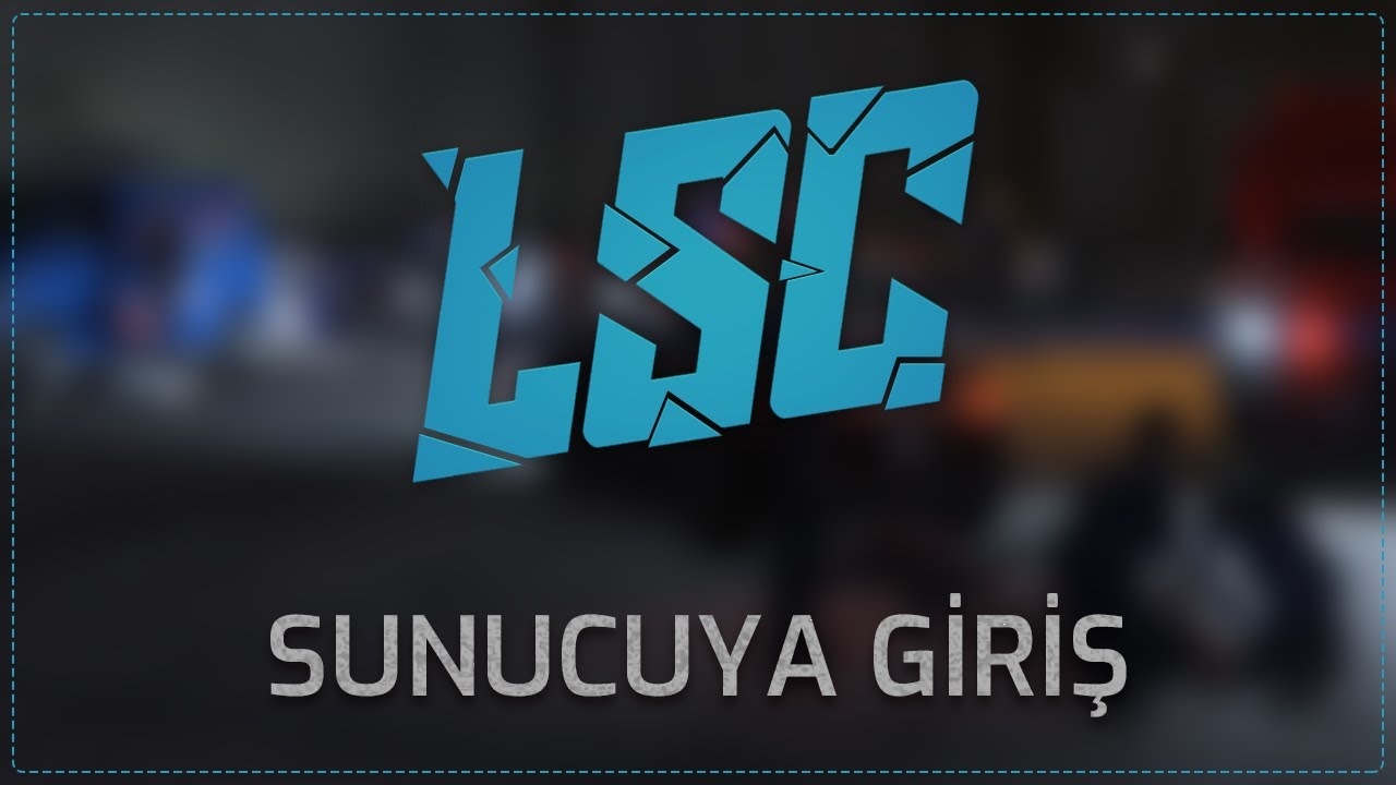 LSC Roleplay | Nasıl Giriş Yapılır? Giriş Sonrası Neler Yapılmalı ...