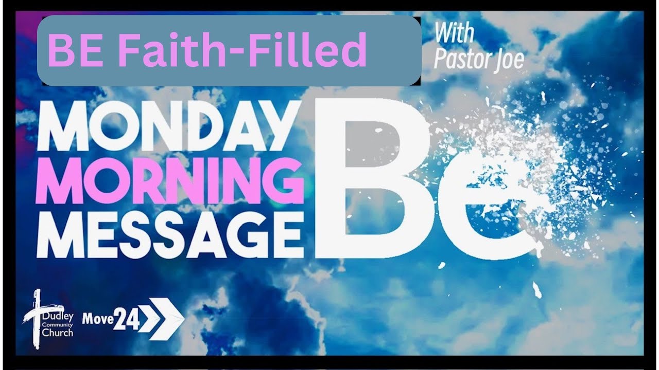 Be Faith Filled - YouTube