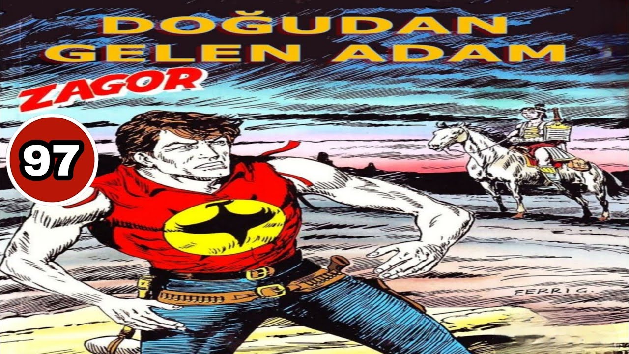 Yeni ZAGOR 97 Doğudan Gelen Adam - YouTube
