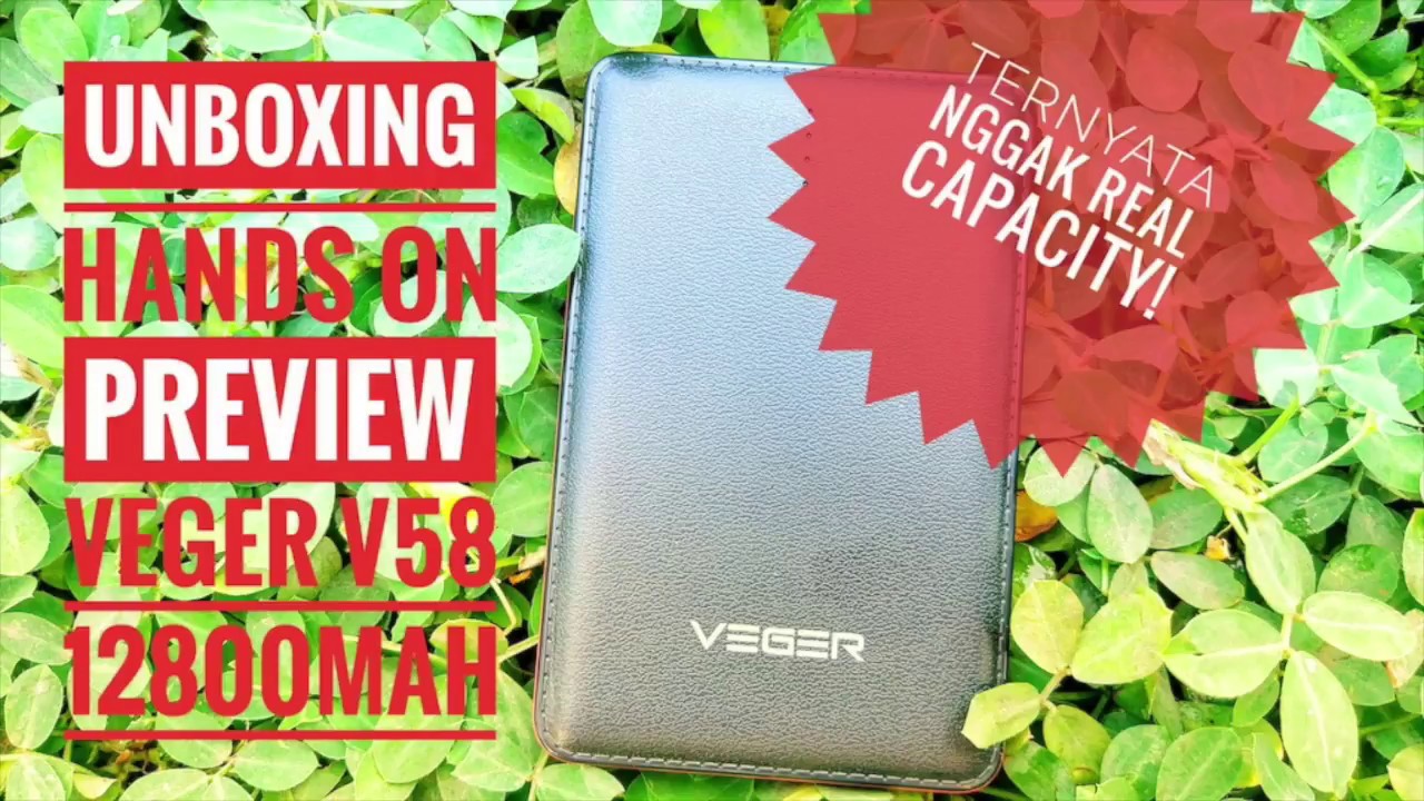 Power Bank Murah Tapi Kapasitas Nggak Real - Veger V58 12.800mAh ...