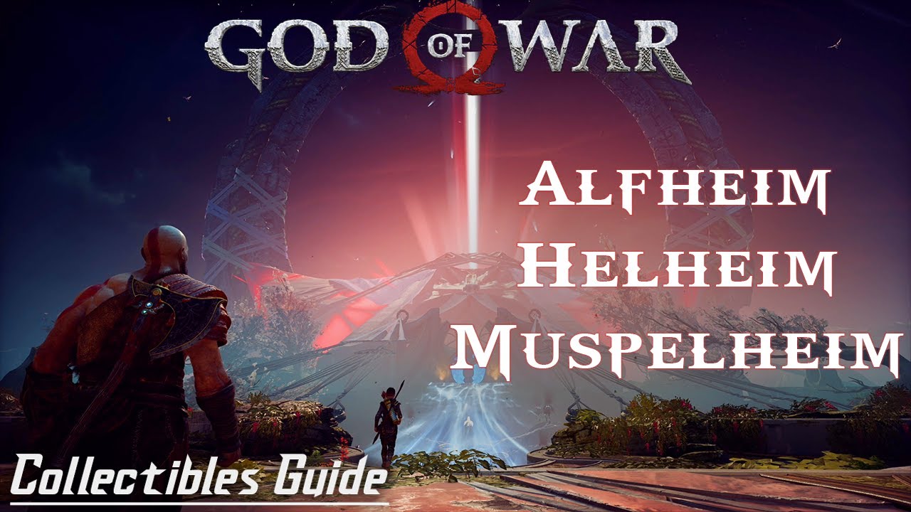 God of War 2018 Collectible Guide - Helheim + Alfheim + Muspelheim | كل ...