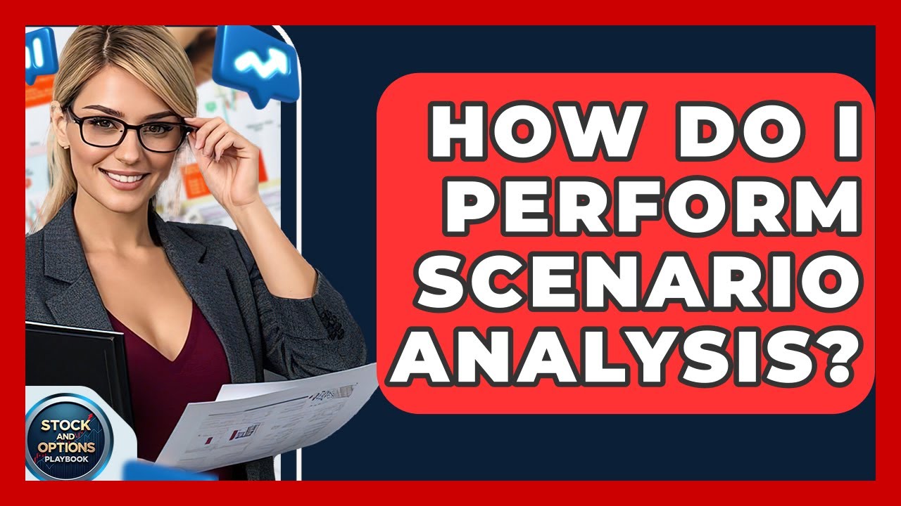 How Do I Perform Scenario Analysis? - Stock and Options Playbook - YouTube