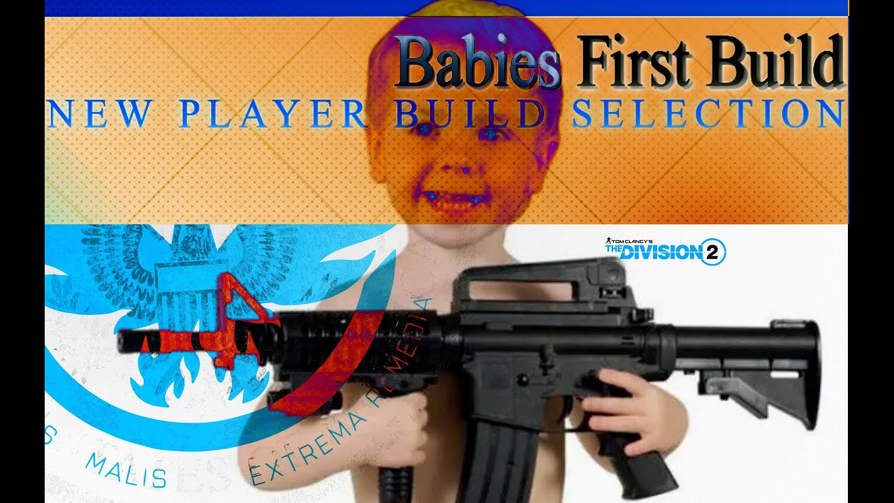 Division 2: Babies First Build - YouTube