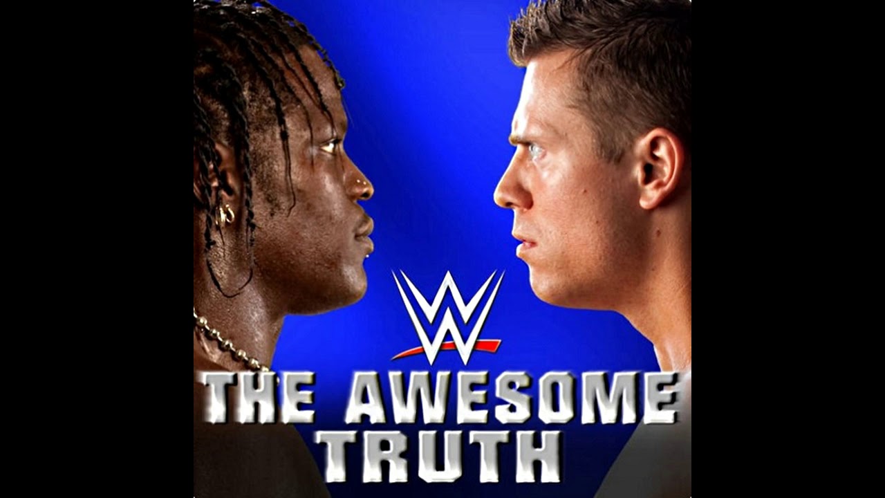 WWE: (The Miz & R-Truth) - "The Awesome Truth" [Arena Effects+] - YouTube